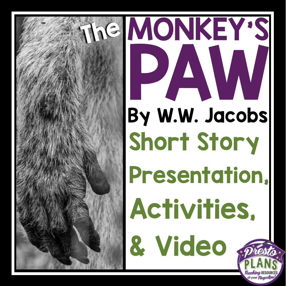 THE MONKEY'S PAW BY W.W. JACOBS - prestoplanners.com