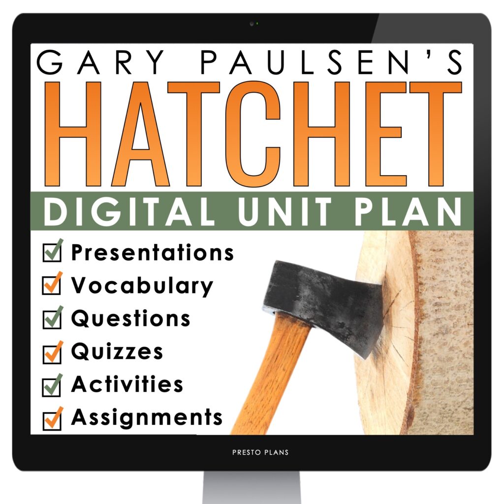 Hatchet Unit Plan - Gary Paulsen Novel Study Reading Unit - Digital ...