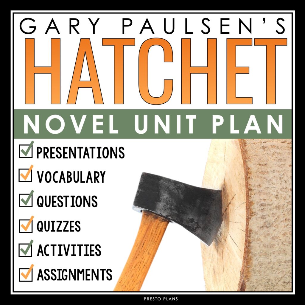Hatchet Unit Plan - Gary Paulsen Novel Study Reading Unit ...
