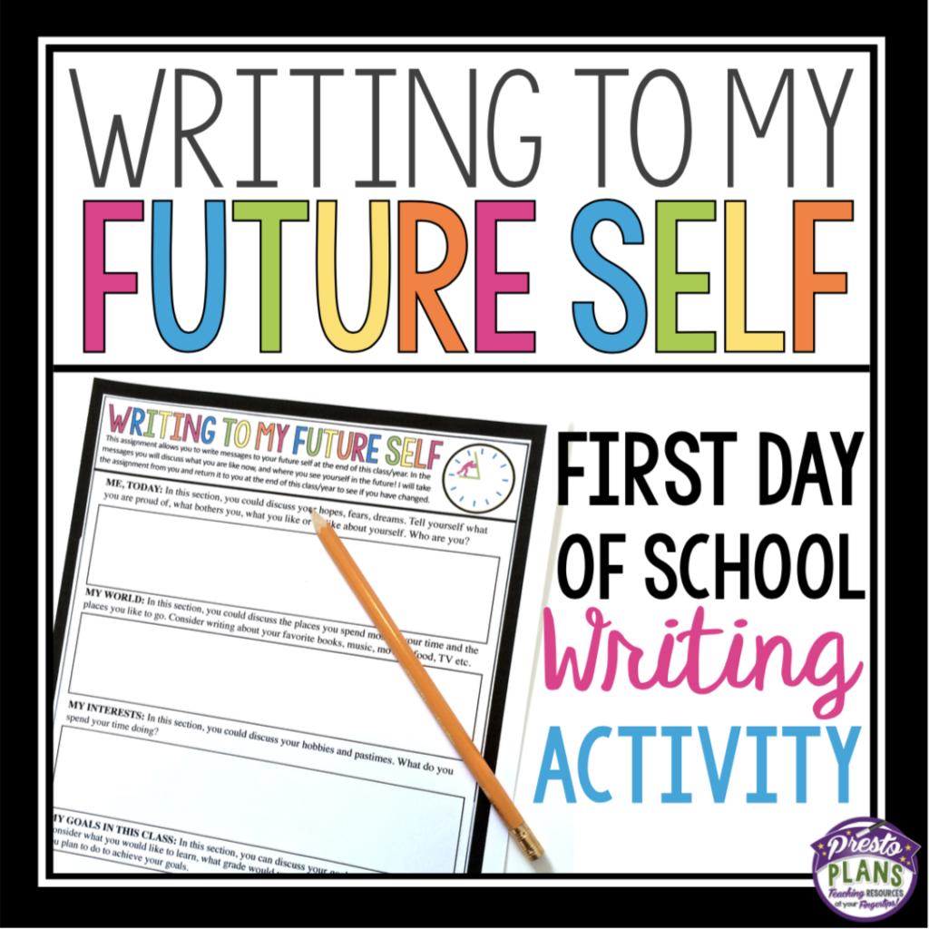 FIRST DAY OF SCHOOL WRITING TO YOUR FUTURE SELF - prestoplanners.com