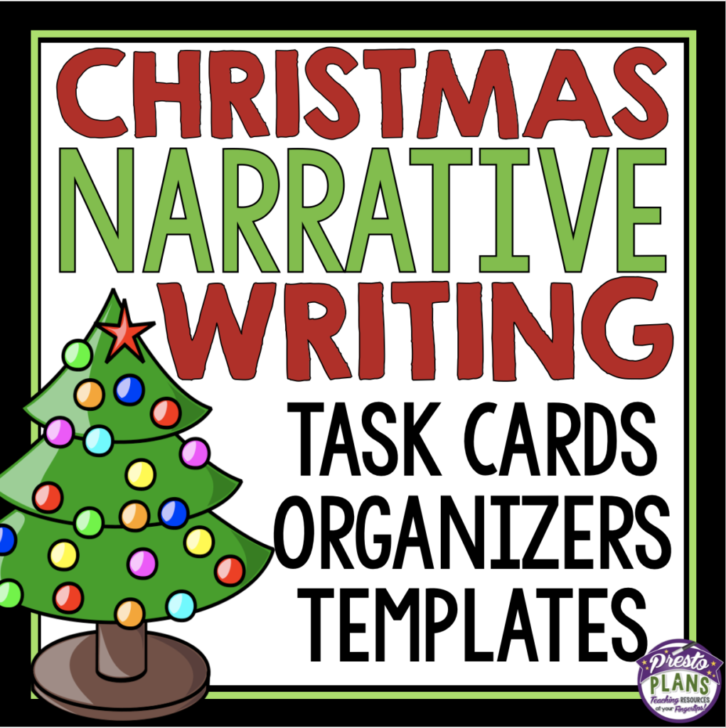 CHRISTMAS NARRATIVE WRITING TASK CARDS & GRAPHIC ORGANIZERS ...